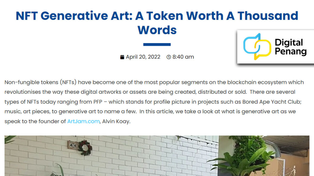 NFT Generative Art: A Token Worth A Thousand Words (by Digital Penang ...